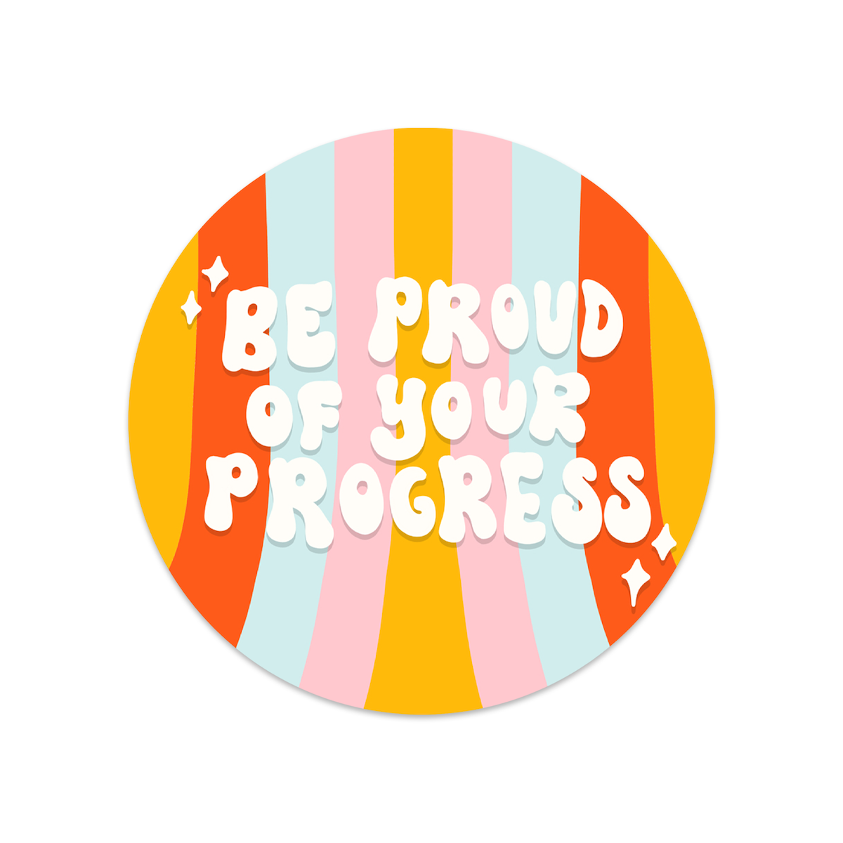 Ronde sticker quote be proud of your progress – Muchable